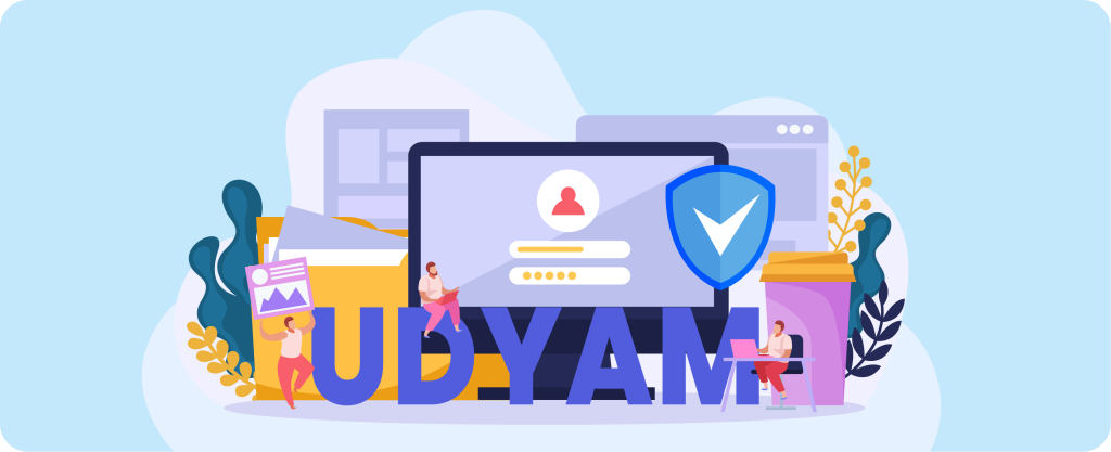 Udyam Registration Process for MSMEs – Step-by-Step Guide